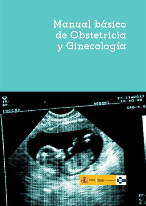 Manual Basico De Obstetricia Y Ginecologia By Obstetra A Morales Issuu