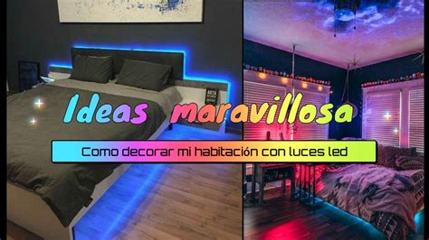 DECORANDO MI HABITACIÓN CON LUCES LED COMO INSTALAR LUCES LED