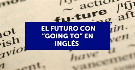 Ejercicios de futuro en inglés para mejorar tu fluidez
