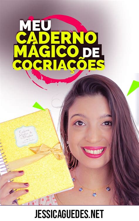 Caderno Mágico de CoCriações Para quê Serve e Como Utilizá lo O