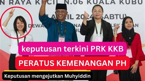 Keputusan Terkini Prk Kkb Calon Bersaing Sengit Tapi Lihat Peratus