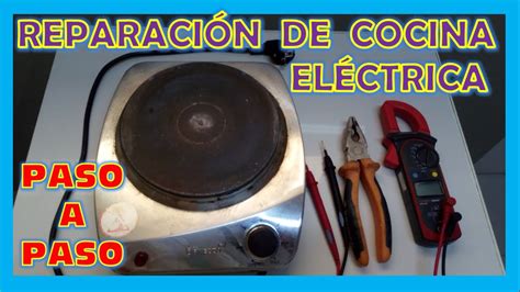 como REPARAR COCINA ELÉCTRICA paso a paso YouTube