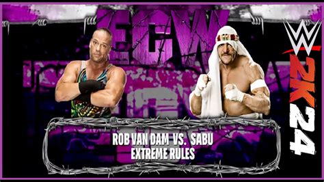 WWE 2K24 ECW One Night Stand RVD Rob Van Dam Vs Sabu Extreme Rules Ai
