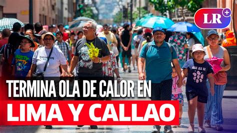 SENAHMI Anuncia Oficialmente El FIN DE LA OLA DE CALOR En LIMA Y CALLAO