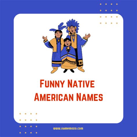 378 Funny Native American Names Humorous Nicknames Ideas Name Mozo