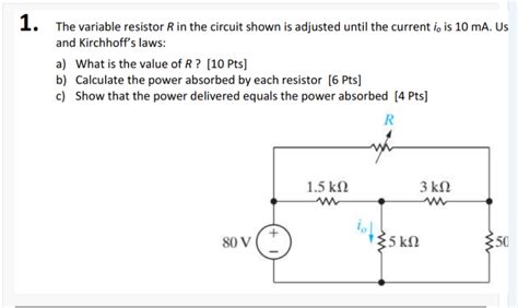 Solved 1 The Variable Resistor R In The Circuit Shown Is Chegg
