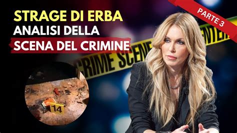 Strage Di Erba Analisi E Incongruenze Della Scena Del Delitto YouTube
