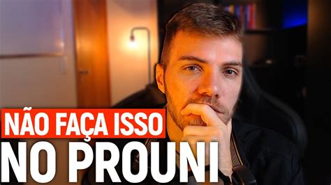 Erros No Ltimo Dia Do Prouni N O Cometa Esses Erros Youtube