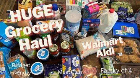 Massive Grocery Haul From Walmart Sams Club Aldi Meal Plan