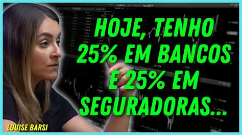 LOUISE BARSI REVELA SUAS PRINCIPAIS AÇÕES YouTube
