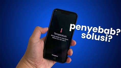 KENAPA IPHONE CEPAT PANAS DAN SOLUSINYA YouTube