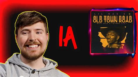 MrBeast Old Town Road HECHO CON IA Ft Billy Ray Cyrus YouTube