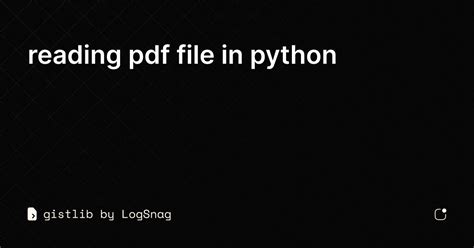 gistlib reading pdf file in python