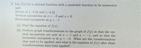 solved 3 let f x be a rational function with a