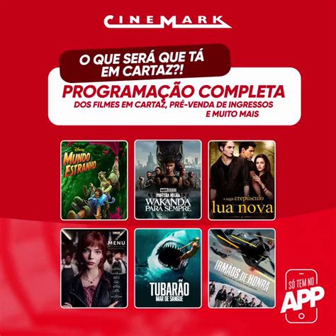 cinemarkoficial on Twitter o APPCinemark você fica sempre