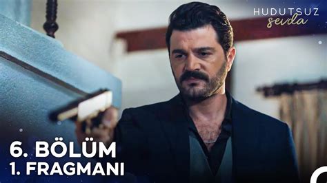 Hudutsuz Sevda 6 Bölüm 1 Fragmanı Halil İbrahim in Kellesini Getir