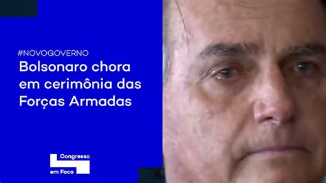 Bolsonaro chora em cerimônia das Forças Armadas YouTube