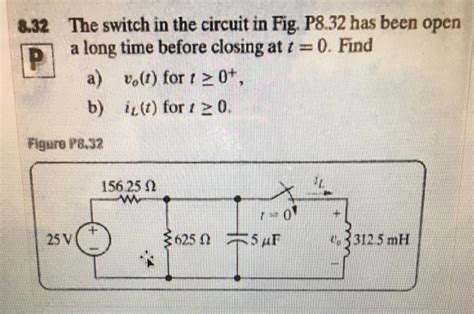 Solved The Switch In The Circuit In Fig P Has Been Open Chegg