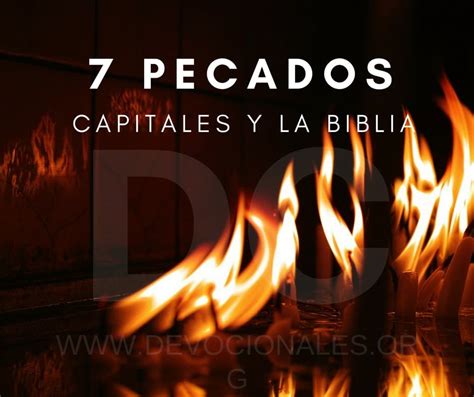 Cuáles Son Los 7 Pecados Capitales Según La Biblia