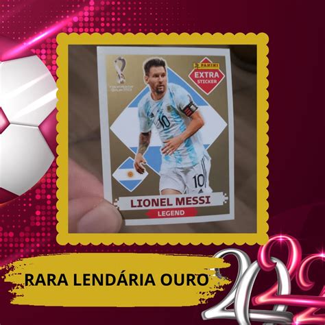 Figurinha Da Copa Do Mundo Super Rara Lengend Gold Messi Shopee Brasil