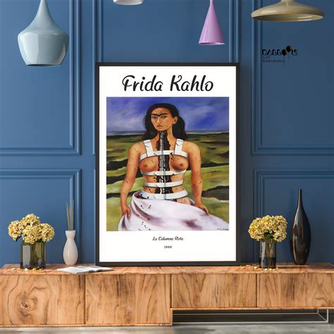Frida Kahlo La Columna Rota 1944 Kahlo Wall Art Feminism Art