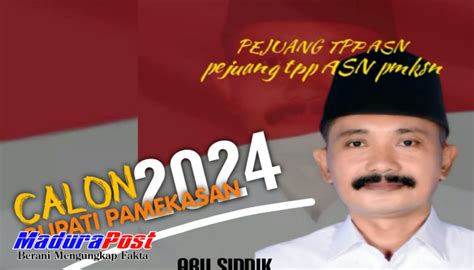 Pejuang TPP ASN Akan Nyalon Bupati Pamekasan Pada Pilbup 2024 Madura Post