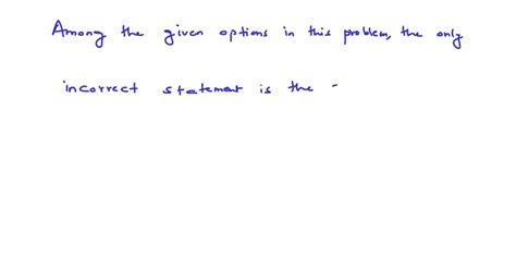 Solved Which Of The Following Pairs Is Not Correctly Matched A A
