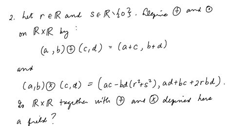 solved 2 let r∈r and s∈r {0} lequie ⊕ and o on r×r by