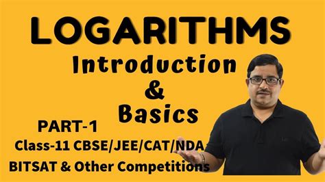 logarithms introduction and basics part 1 logarithm class 11 youtube