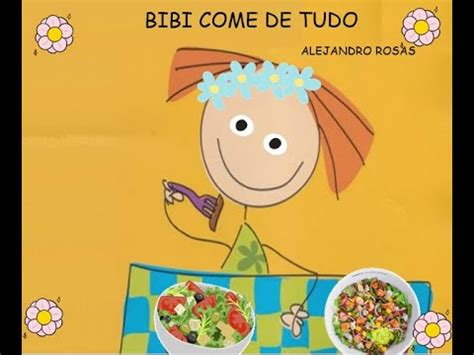 BIBI COME DE TUDO HISTÓRIA DE ALEJANDRO ROSAS YouTube