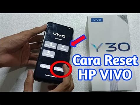 Hard Reset VIVO Y30 Cara Reset HP VIVO Y30 Cara Restart HP VIVO Y30