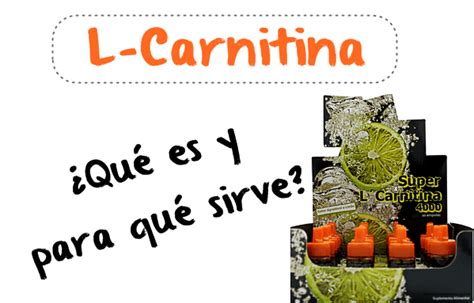 L Carnitina Qu Es Y Para Qu Sirve Truquitos Para Las Chicas
