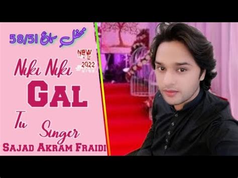 Niki Niki Gal Toh Na Pain Judian Sajjad Akram Faridi New Official