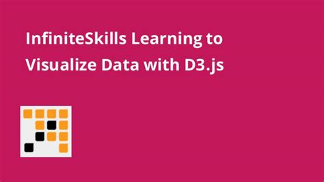 infiniteskills learning to visualize data with d3 js
