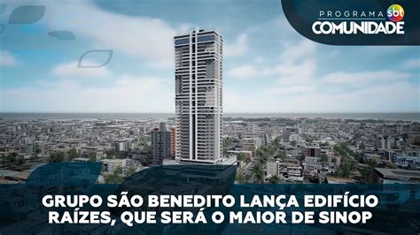 Grupo São Benedito lança Edifício Raízes que será o maior de Sinop