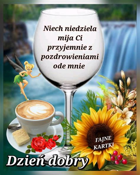Pozdrawiam Serdecznie W Niedziel O Poranku Twoje Karteczki