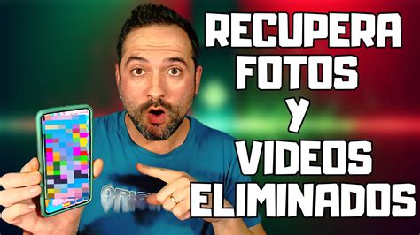 Cómo Recuperar Fotos y Videos Borrados De Cualquier Android YouTube