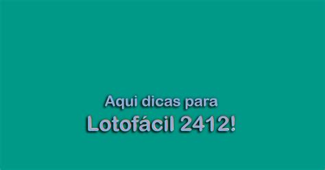 Dicas para LOTOFÁCIL dicas estratégias resultados tabelas e
