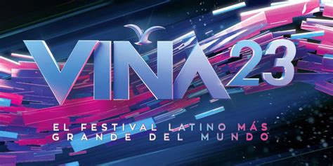 Viña del Mar 2023 Conoce a los artistas que se presentarán en la