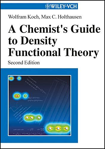 [pdf] download a chemist s guide to density functional theory free online holthausen max c