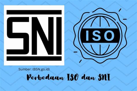 Umkm Harus Tahu Bedanya Sni Dan Iso