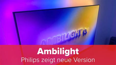 Ambilight Philips Zeigt Neue Version Computer Bild