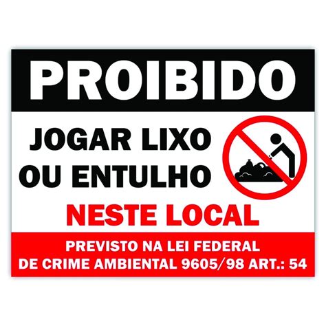 Placa Proibido Jogar Lixo Ou Entulho Neste Local X Shopee Brasil