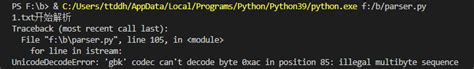 unicodedecodeerror gbk codec can t decode byte 0xac in position 85 illegal multibyte sequence