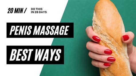 Best Ways Penis Massage YouTube