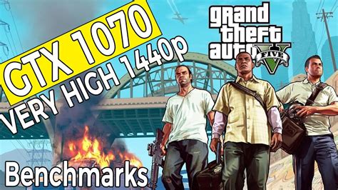 I Gtx Gb Gta V Gameplay Benchmarks K P Very High