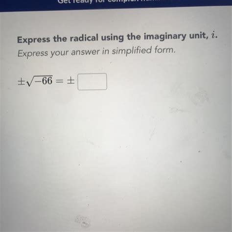 express the radical using the imaginary unit i