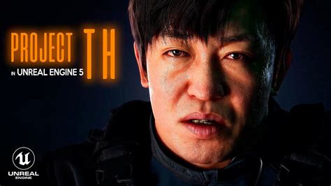 NEW TRAILER Project TH First Gameplay In Unreal Engine 5 HD 4K 2023