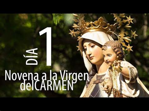 Novena a la Virgen del Carmen primer día YouTube