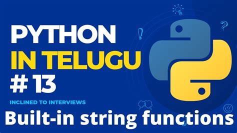 built in string functions in python explained in telugu python series 13 python in telugu